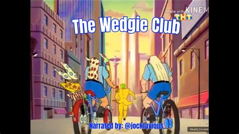 The Wedgie Club New Intro Youtube