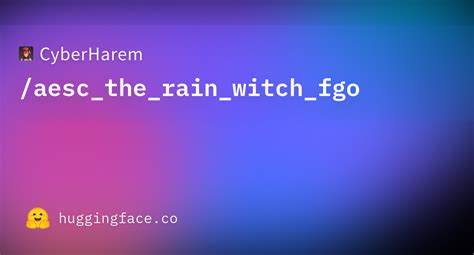 Cyberharem Aesc The Rain Witch Fgo · Datasets At Hugging Face