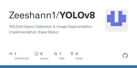 GitHub Zeeshann YOLOv YOLOv Object Detection Image Segmentation Implementation Easy Steps