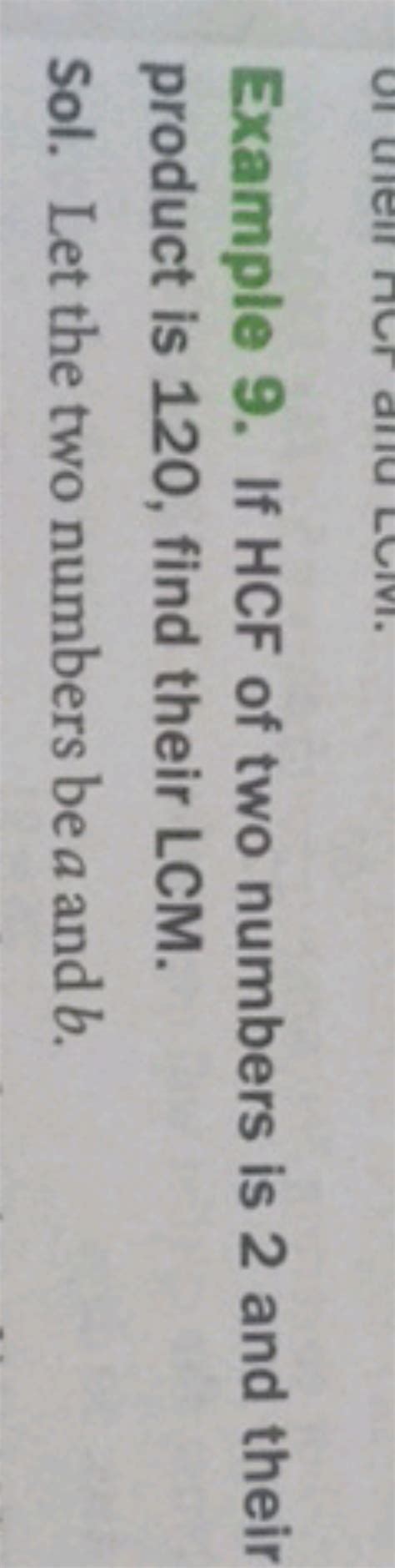 Example 9 If Hcf Of Two Numbers Is 2 And Their Product Is 120 Find The