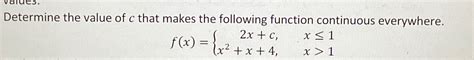 solved determine the value of c ﻿that makes the following