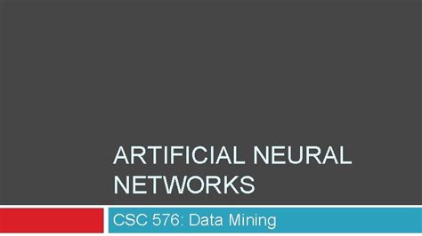 artificial neural networks csc 576 data mining today