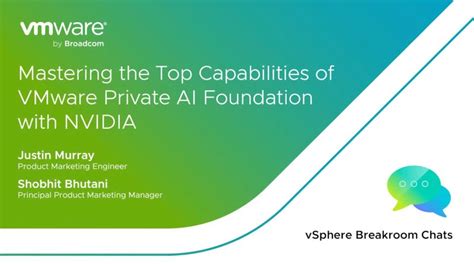 Learn About Vmware Privateai Foundation With Justin Murray Vmware