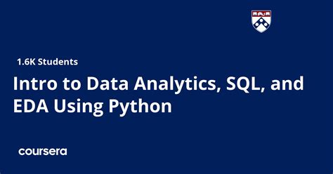 Intro To Data Analytics Sql And Eda Using Python Coursera