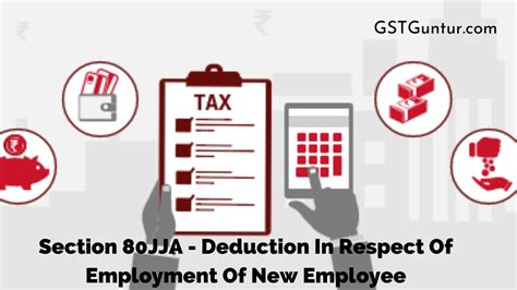 Section 80jja Deduction In Respect Of Employment Of New Employee Gst Guntur