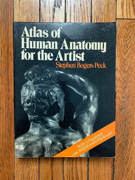 Atlas Of Human Anatomy For The Artist Stephen Rogers Peck Vintage