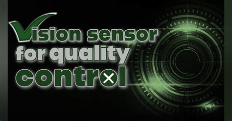 Cognex Displays Vision Technology That Automate Quality Control Tasks