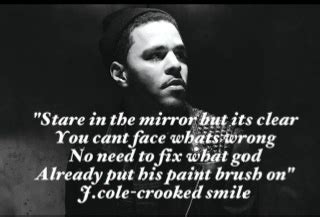 J Cole Crooked Smile Quotes Quotesgram