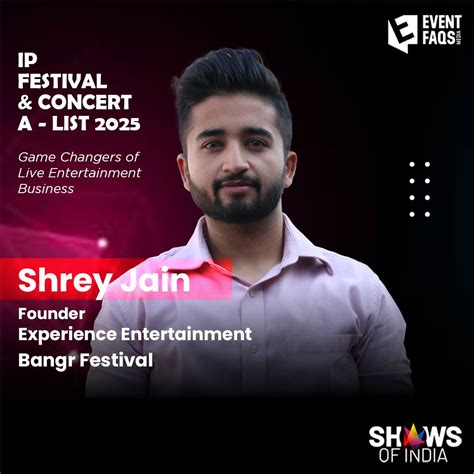 Eventfaqs Media On Linkedin We Are Thrilled To Announce Shrey Jain Founder Of Experience
