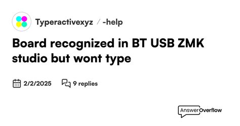 Board Recognized In Bt Usb Zmk Studio But Wont Type