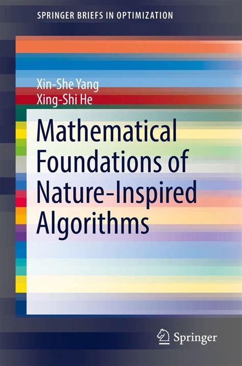 Springerbriefs In Optimization Mathematical Foundations Of Nature