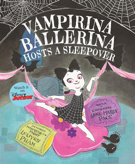 Vampirina Ballerina Hosts A Sleepover 2 Pace Anne Marie Pham