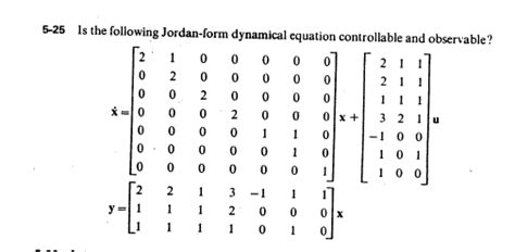 solved 5 25 is the following jordan form dynamical equation
