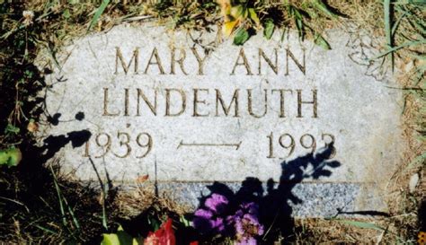 Mary Ann Lindemuth 1939 1993 Memorial Find A Grave