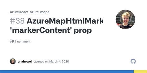 AzureMapHtmlMarker MarkerContent Prop Issue Azure React Azure Maps GitHub