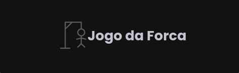 Github R34przjogo Da Forca One Jogo Da Forca Feito Com Html Css E Javascript Para Um