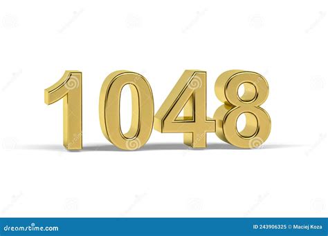 Golden 3d Number 1048 - Year 1048 Isolated on White Background Stock ...