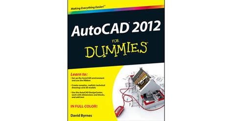 Your AutoCAD Tool Kit AutoCAD 2012 FOR DUMMIES Book