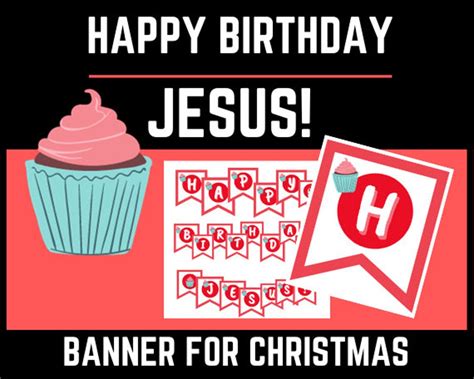 Happy Birthday Jesus Banner For A Christmas Celebration Of The Birth Of