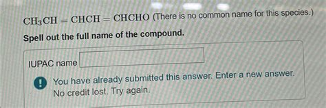 Solved Ch3chchchchcho There Is No Common Name For This