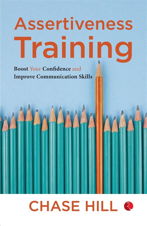 Assertiveness Training Boost Your Confidence And Improve Communication