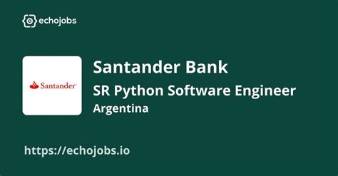 Santander Bank Is Hiring Sr Python Software Engineer Argentina