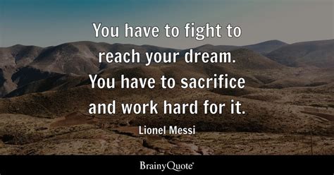 15 Powerful Lionel Messi Quotes To Help You Achieve Your 47 Off