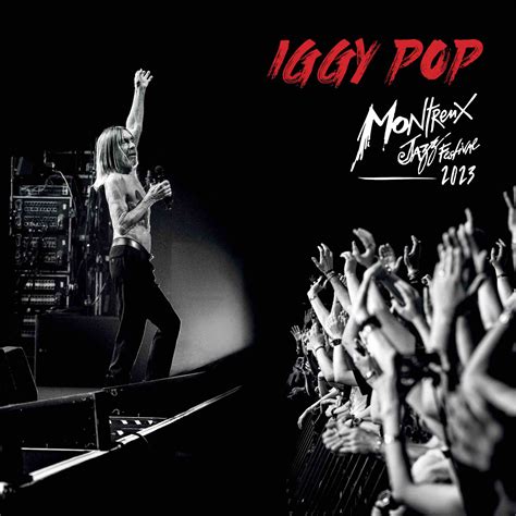 Flood Iggy Pop “live At Montreux Jazz Festival 2023”