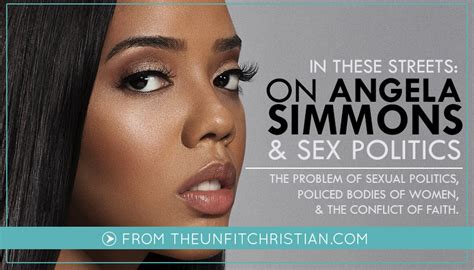 On Angela Simmons Sex Politics Unfit Christian