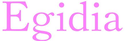 Egidia Name For Girls Meaning Popularity And Origin