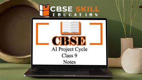Ai Project Cycle Class 9 Notes Cbse Skill Education