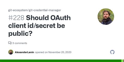 Should OAuth Client Id Secret Be Public Issue Git Ecosystem Git Credential Manager