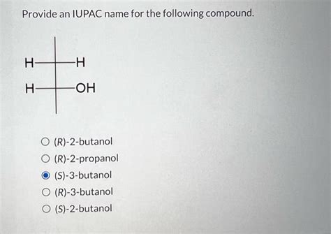 Solved Provide An Iupac Name For The Following Compound