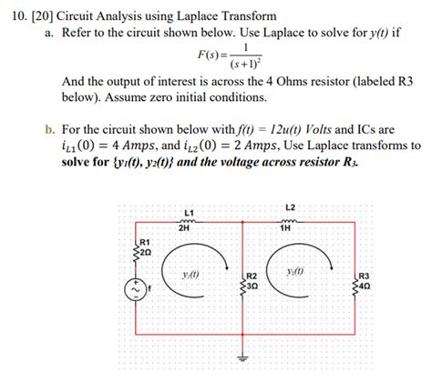 solved 10 [20] circuit analysis using laplace transfornm a