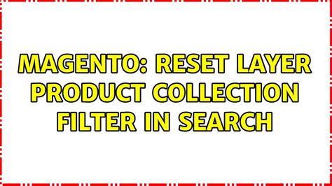 Magento Reset Layer Product Collection Filter In Search YouTube