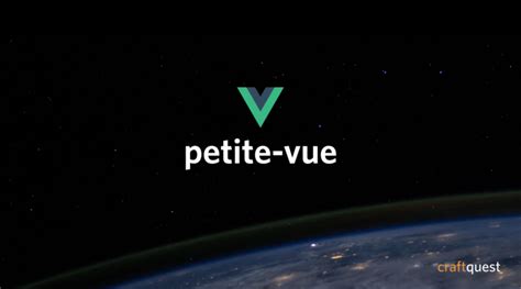 Learn Petite Vue CraftQuest