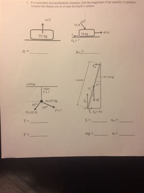 Solved For Each Static No Acceleration Situation Find The Chegg