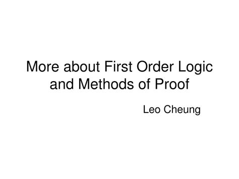 Ppt More About First Order Logic And Methods Of Proof Powerpoint Presentation Id6306445