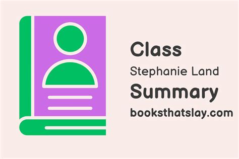 Class By Stephanie Land Summary And Analysis