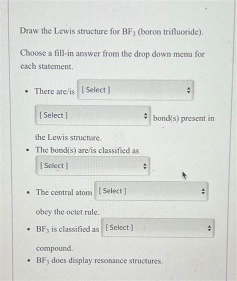 Solved Draw The Lewis Structure For Bf 3 Boron Trifluoride