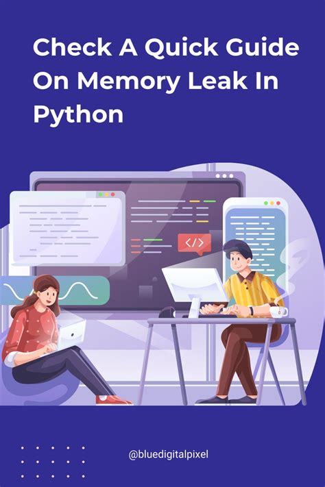 A Quick Guide To Memory Leaks In Python