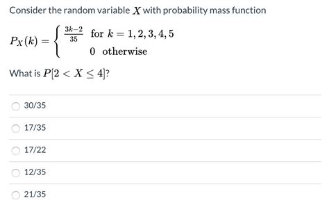 Solved Consider The Random Variable X With Probability Mass Chegg