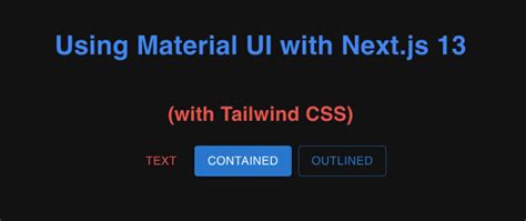 Using Material Ui With Nextjs 13 And Tailwind Css Dev Community