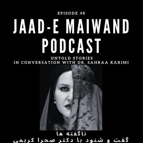 Sahraa Karimi Phd En Linkedin Ep48 In Conversation With Dr Sahraa Karimi ناگفته ها گفت و