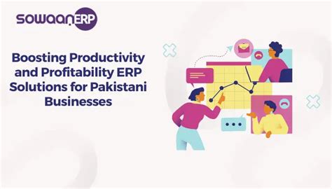How To Boost Productivity Of Pakistani Businesses With Erp