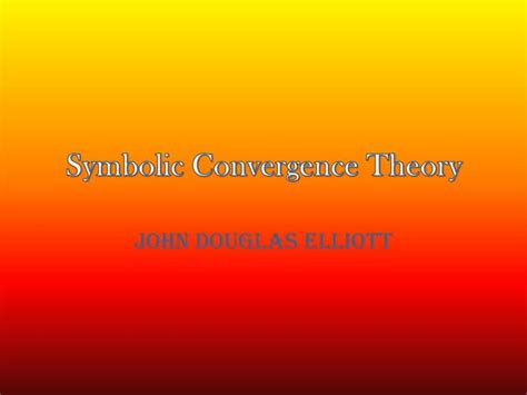 Symbolic Convergence Theory Pptx
