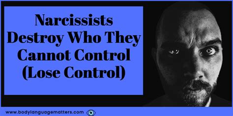 Narcissists Destroy Who They Cannot Control (True Or False)