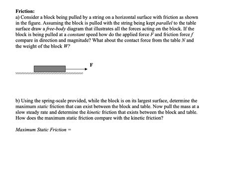 Solved Friction A Consider A Block Being Pulled By A Chegg