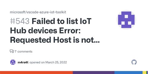 Failed To List Iot Hub Devices Error Requested Host Is Not Supported Argumentinvalid · Issue