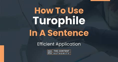 How To Use Turophile In A Sentence Efficient Application